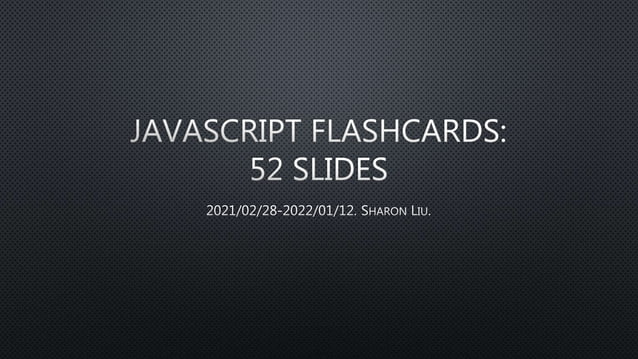 20210228 javascript flashcards | PPT