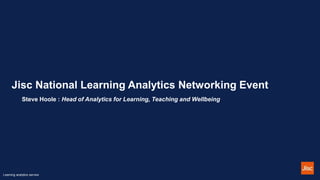 Jisc learning analytics service updates | PPTX