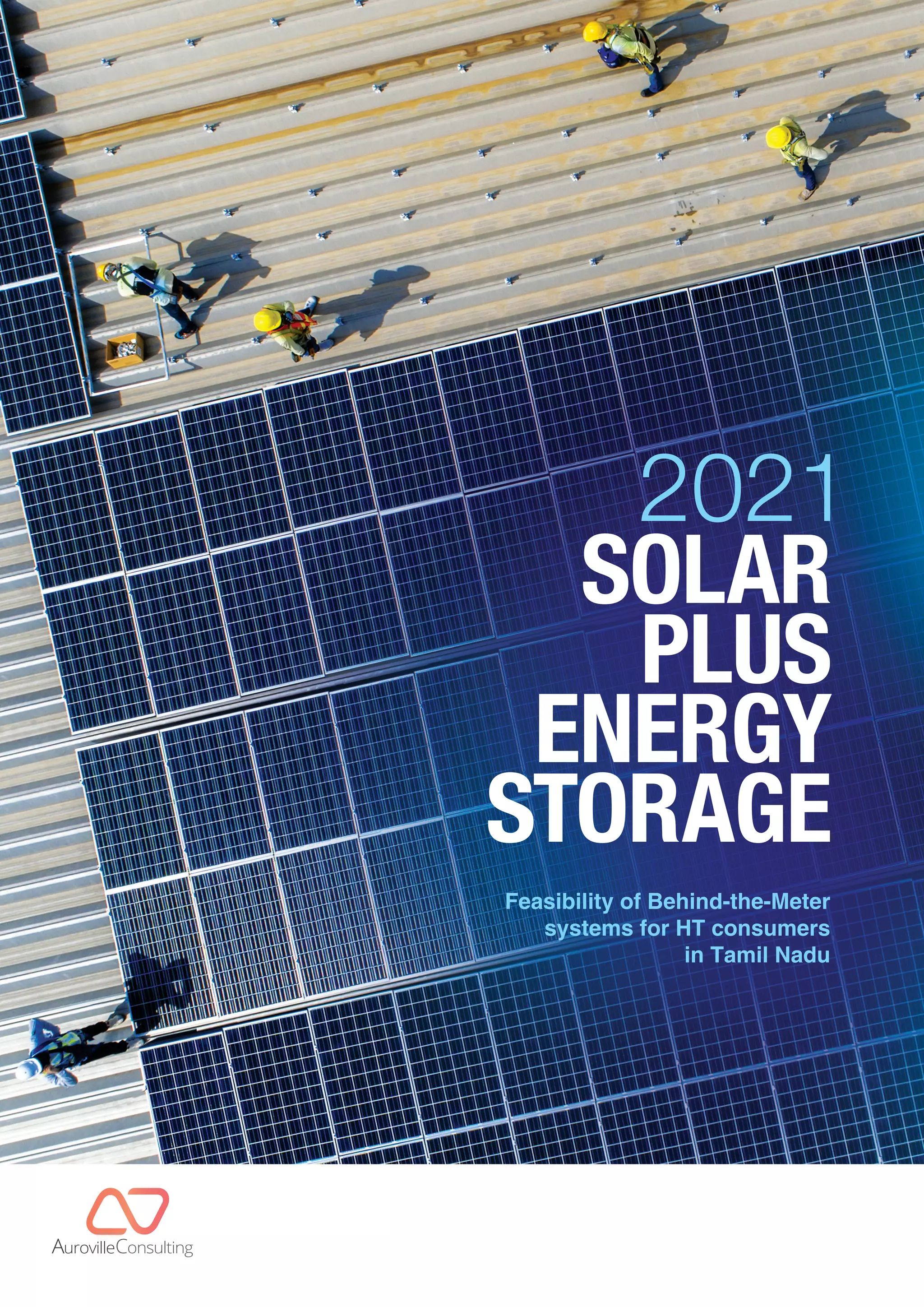 2021 SOLAR PLUS ENERGY STORAGE: FEASIBILITY OF BEHIND-THE-METER SYSTEMS ...