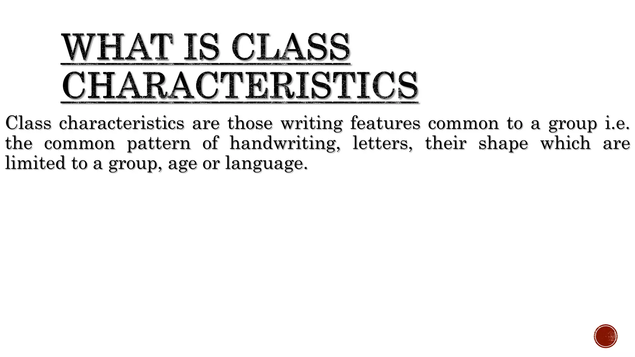 Class Characteristics of Handwriting.pptx
