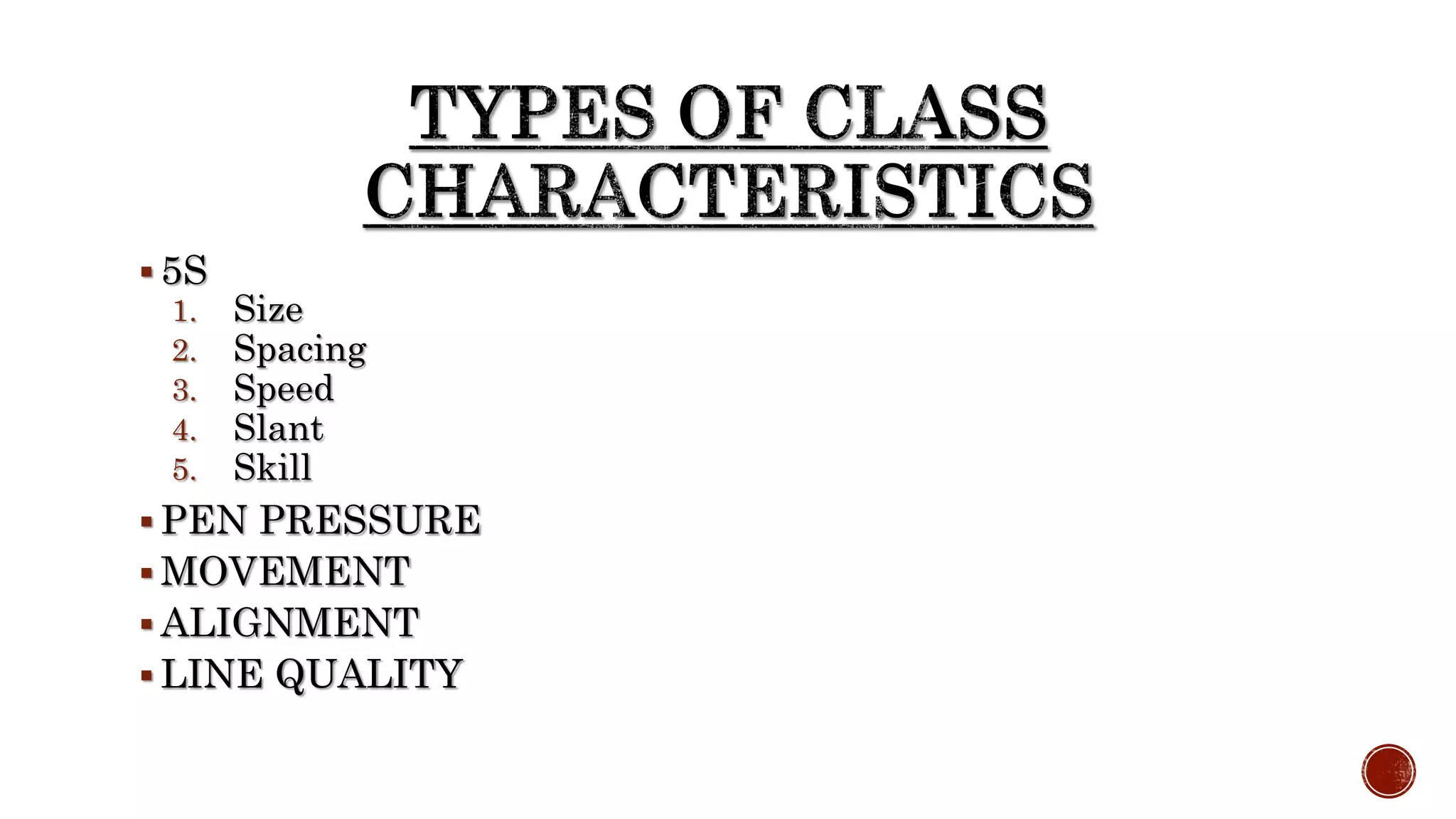 Class Characteristics of Handwriting.pptx