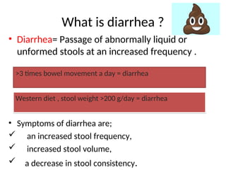 Diarrhe and how to diagnose it the approach.ppt