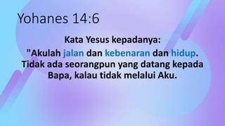 2021 05 28 Jalan Kebenaran Hidup.pptx