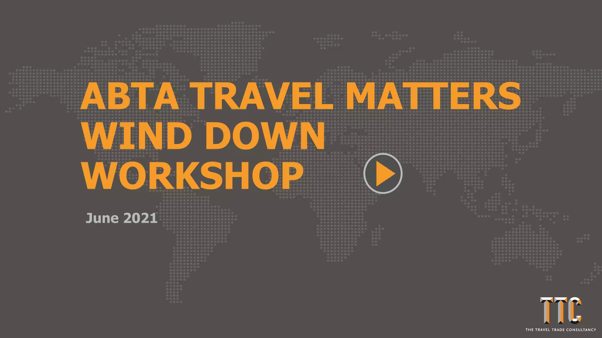 ABTA Travel Matters wind down workshop | PPT