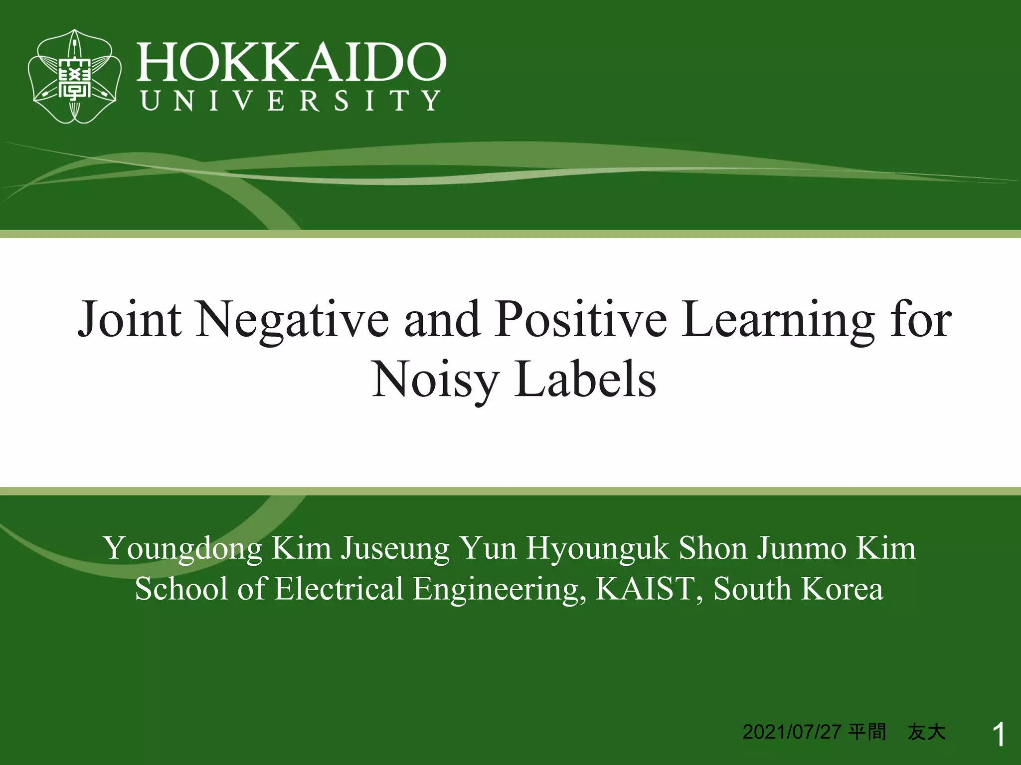 Joint Negative and Positive Learning for Noisy Labels | PPT