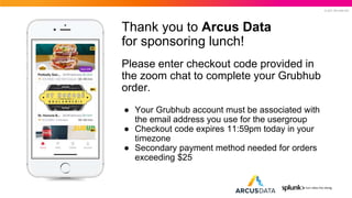 July 2021 Virtual PNW Splunk User Group Slides | PPT