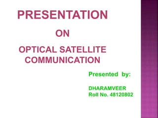 202109060-Optical-Satellite-Communication-ECE.ppt