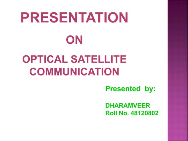 202109060-Optical-Satellite-Communication-ECE.ppt