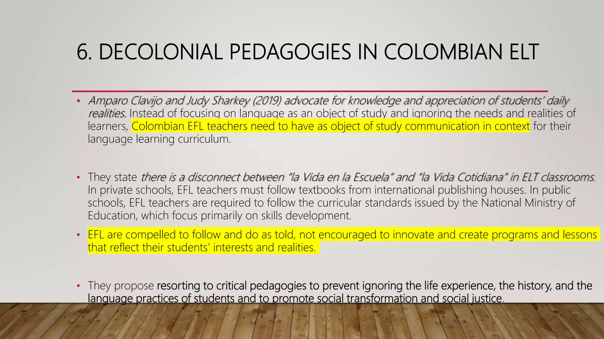 Taking the decolonial turn: Resisting and transgressing coloniality in ...