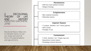 Taking the decolonial turn: Resisting and transgressing coloniality in ...