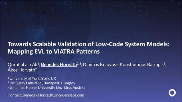 Towards Scalable Validation of Low-Code System Models: Mapping EVL to VIATRA Patterns | PPT