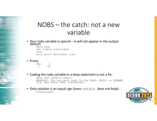 202110 SESUG 46 NOBS for Noobs | PPT