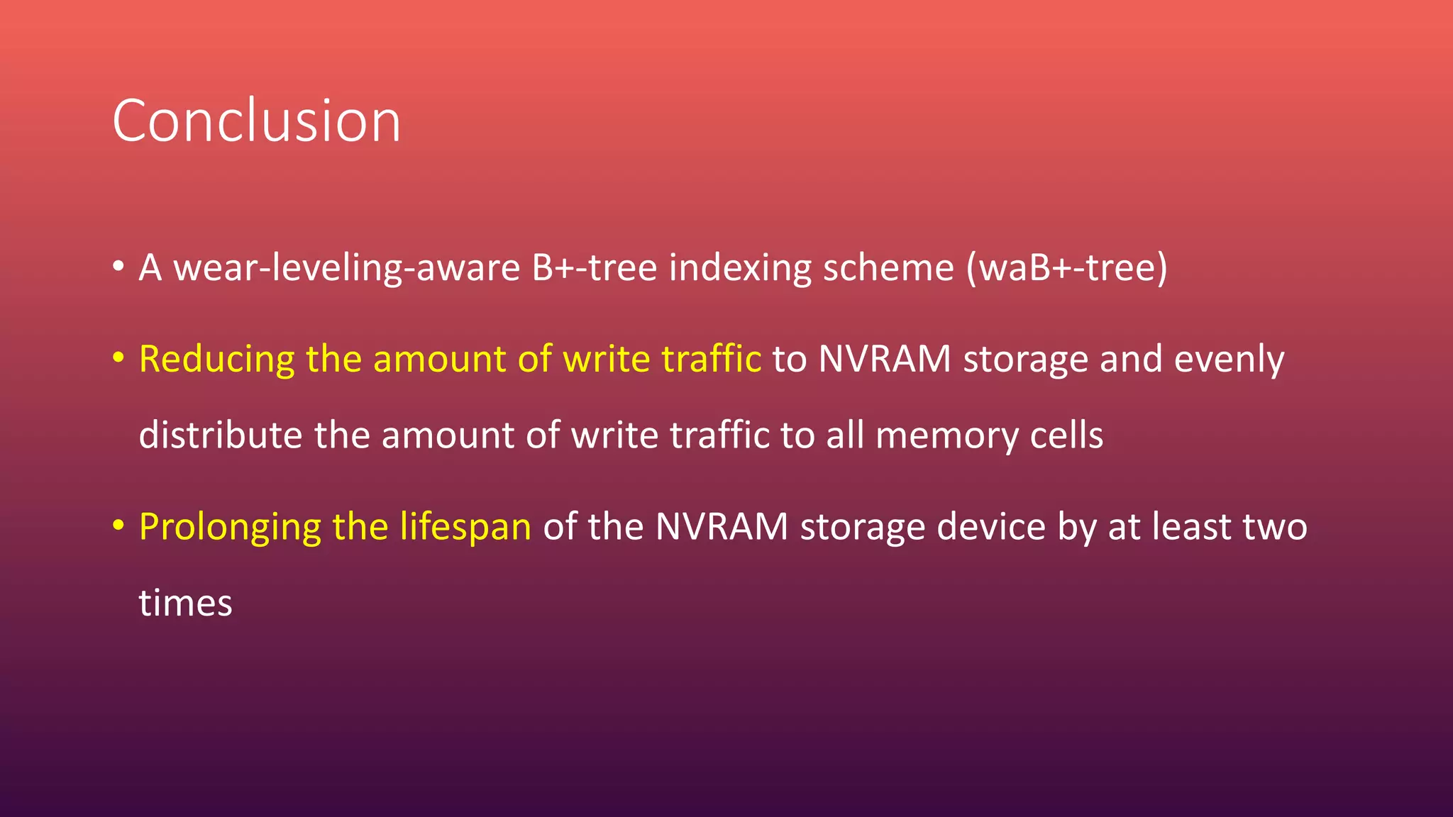 Beyond Write-reduction Consideration: A Wear-leveling-enabled B+-tree Indexing Scheme over an ...