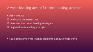 Beyond Write-reduction Consideration: A Wear-leveling-enabled B+-tree ...