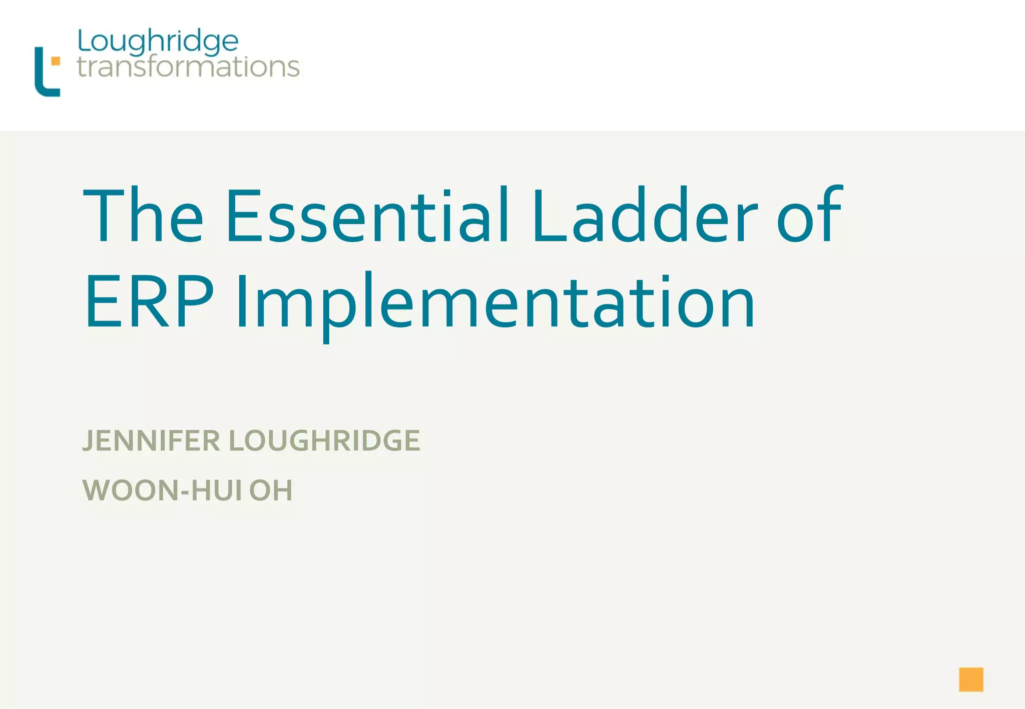 Loughridge Transformations' Webinar: The Essential Ladder of ERP ...