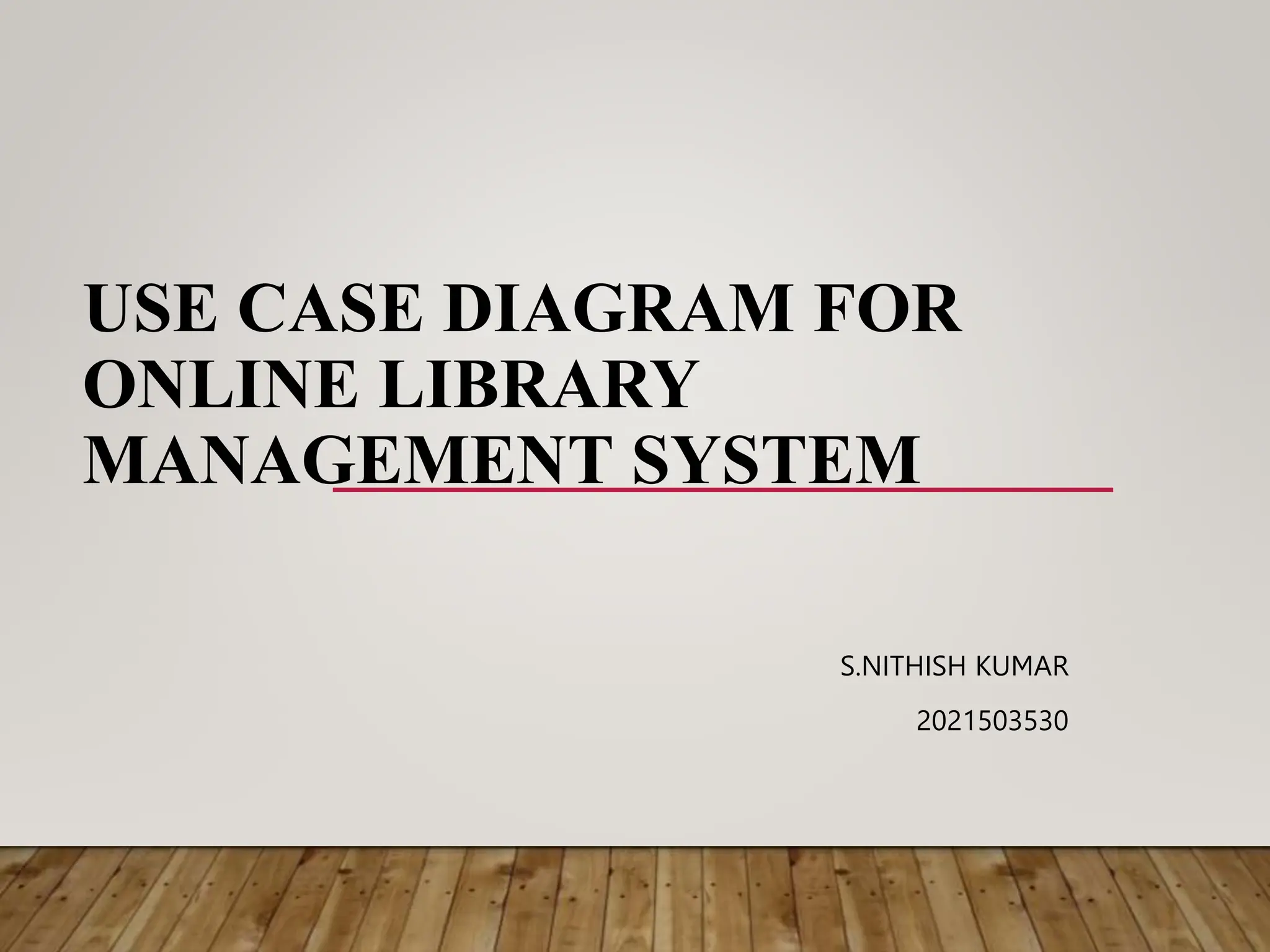2021503530-use Case Diagram For Library.pptx