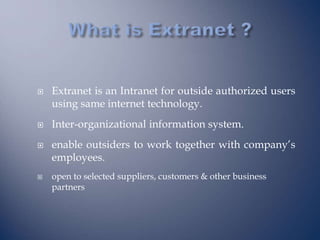 202160902-Internet-Intranet-Extranet.ppt | Internet | Computing