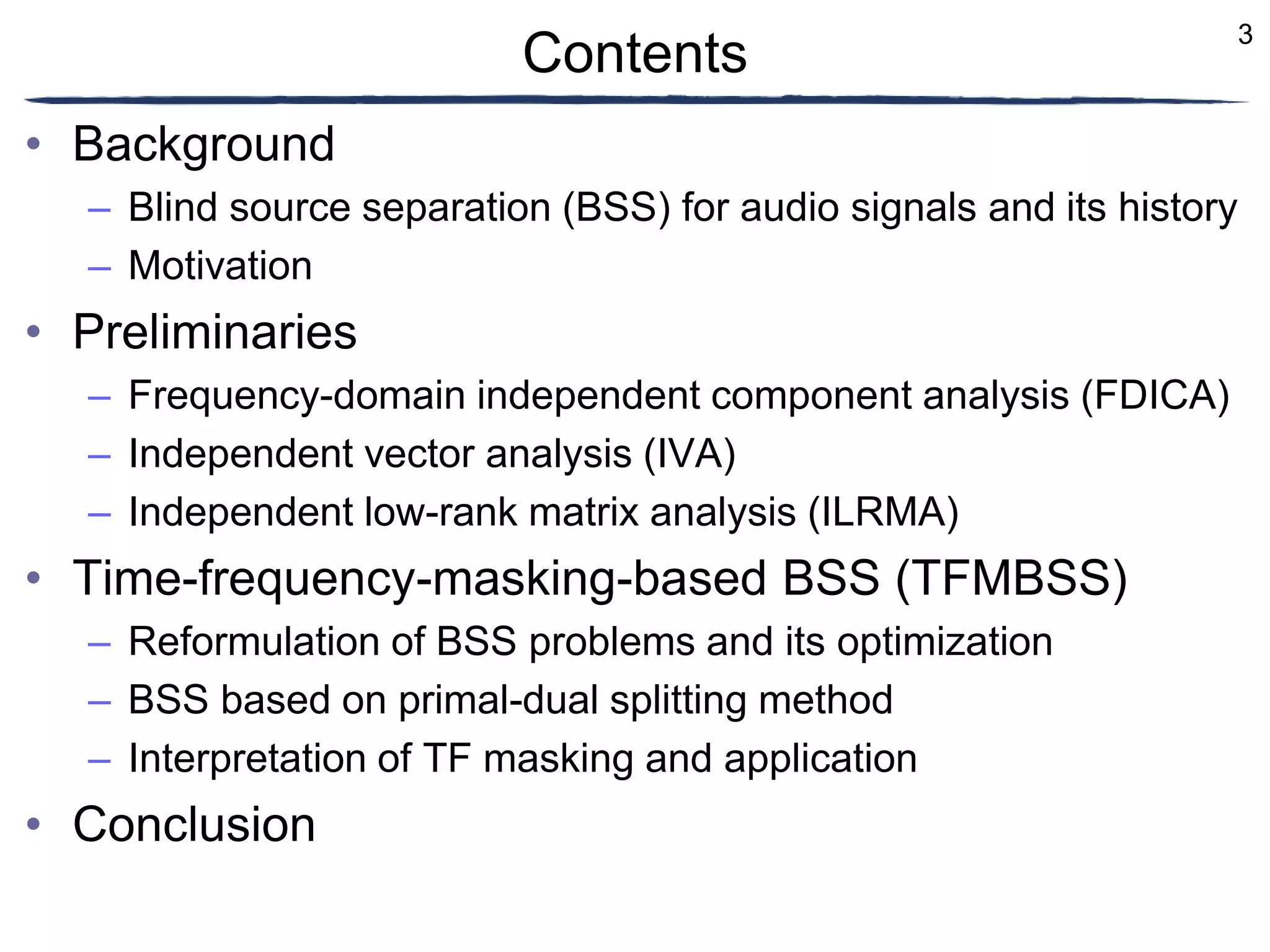 Blind Audio Source Separation Based On Time Frequency Structure Models