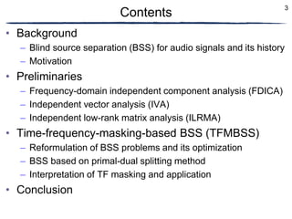 Blind audio source separation based on time-frequency structure models | PPTX