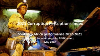 2021 Corruption Perceptions Index Southern Africa performance 2012 2021 ...