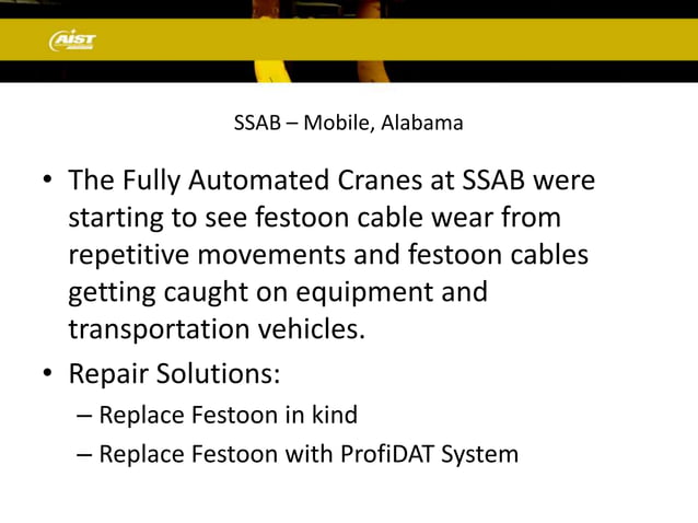 High Speed Data Transmission for Overhead Cranes – SSAB, Mobile Alabama ...