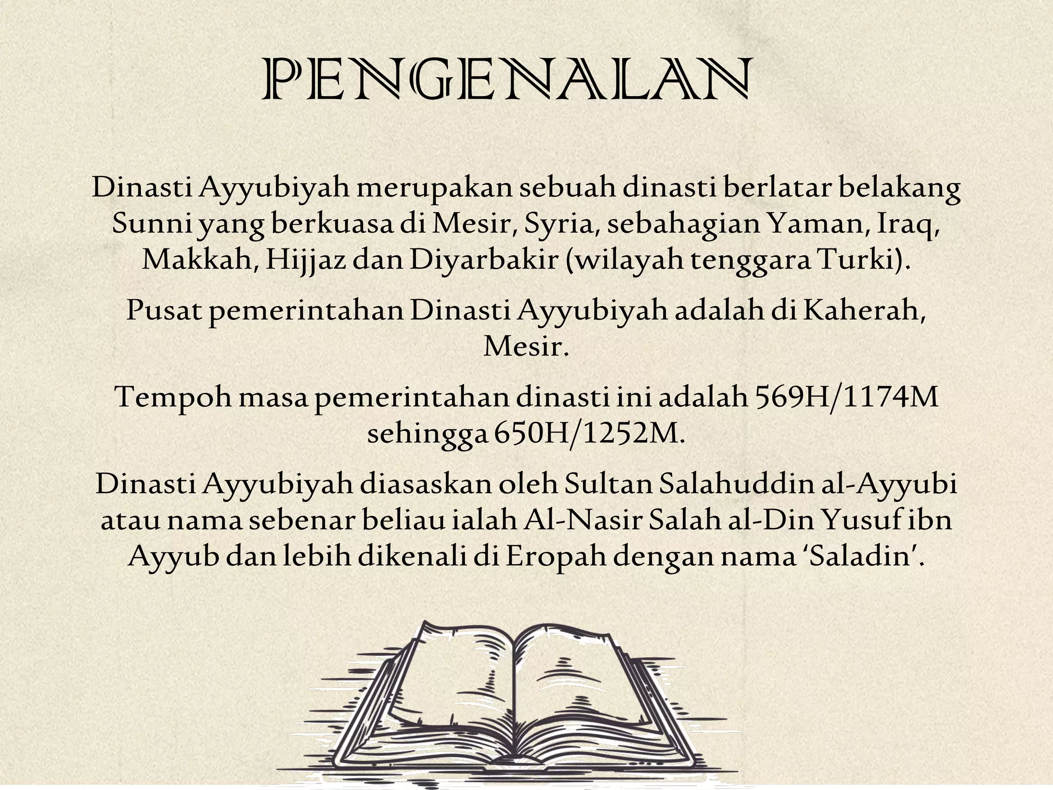 Kegemilangan Dinasti Ayyubiyah ketika Zaman Pemerintahan Sultan ...