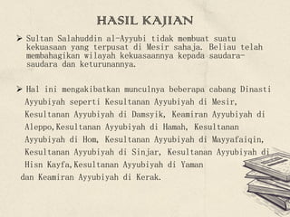 Kegemilangan Dinasti Ayyubiyah ketika Zaman Pemerintahan Sultan ...