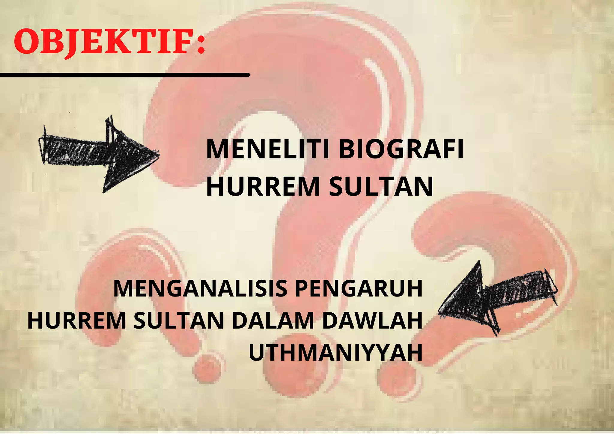 Hurrem Sultan: Biografi dan Pengaruhnya dalam Dawlah Uthmaniyyah | PPT
