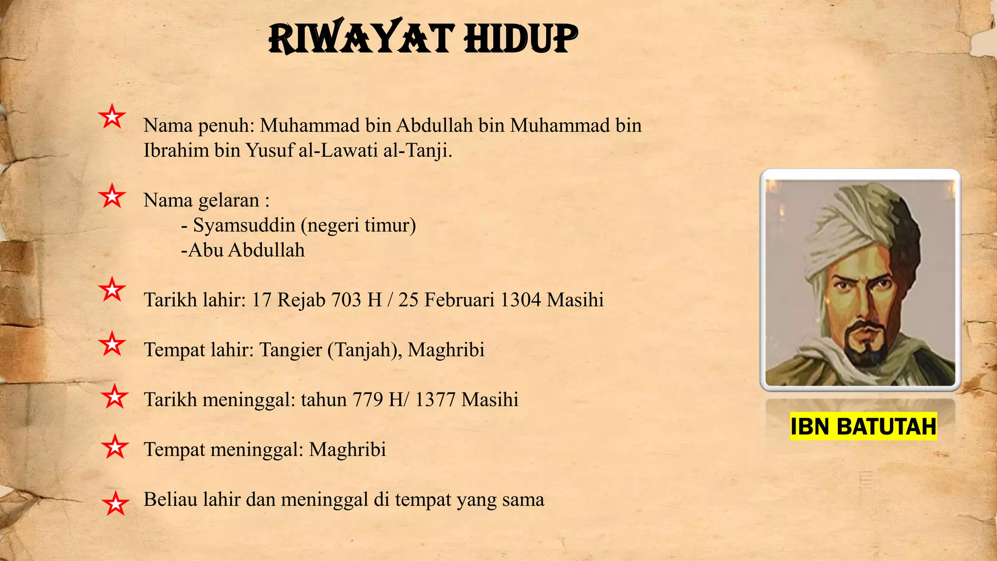 Kebitaraan Tokoh dalam Tamadun Islam: Tokoh Ibn Batutah | PPT