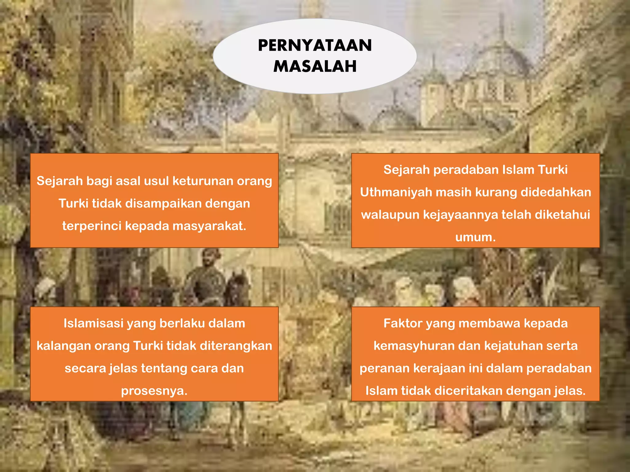 Sejarah Peradaban Islam Zaman Pemerintahan Turki Uthmaniyyah (699-1343 ...