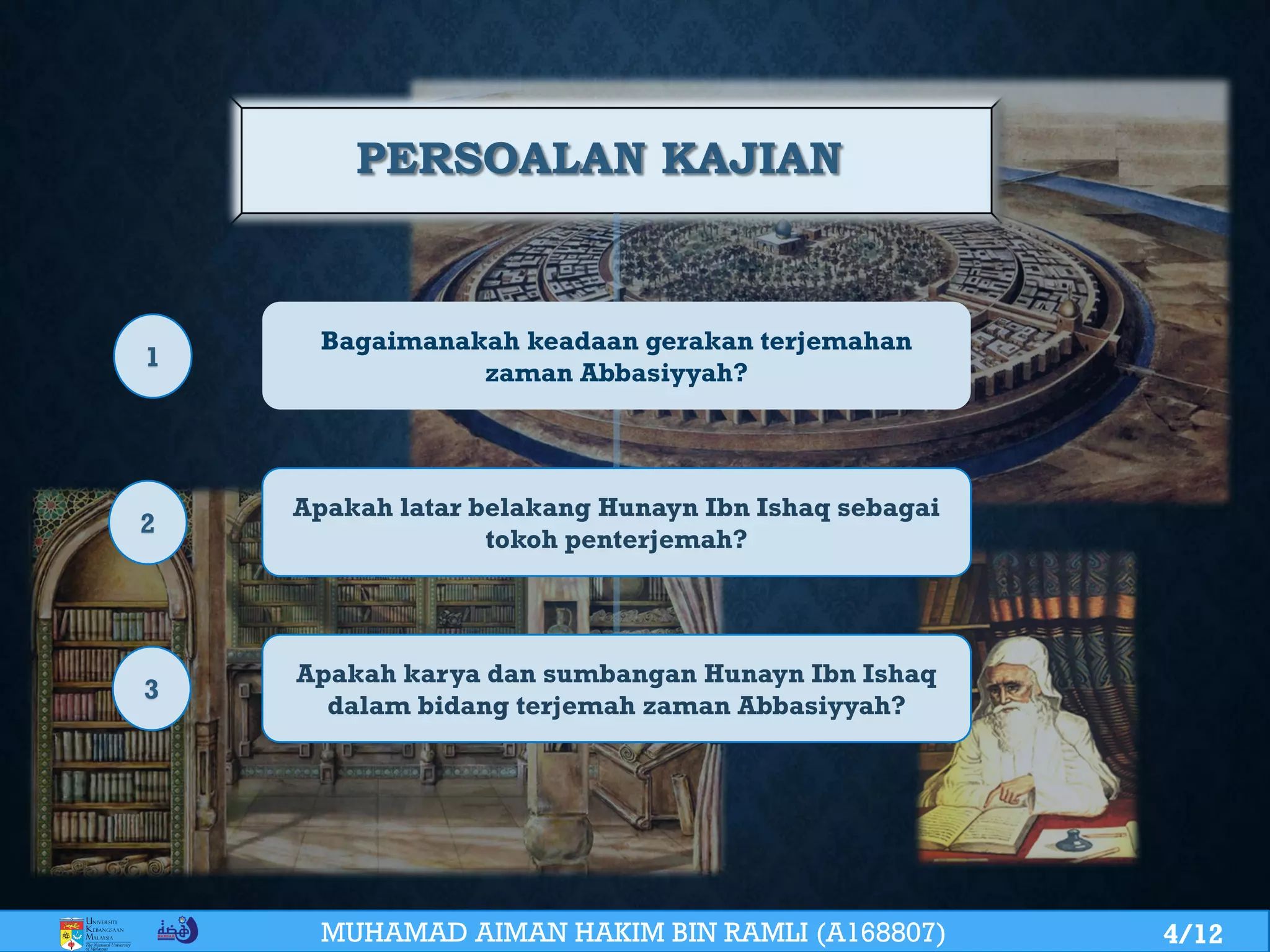 Hunayn Ibn Ishaq: Penterjemah Zaman Abbasiyah | PPT
