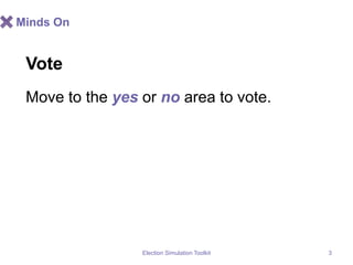 2021_Election Simulation Toolkit_slide deck.pptx