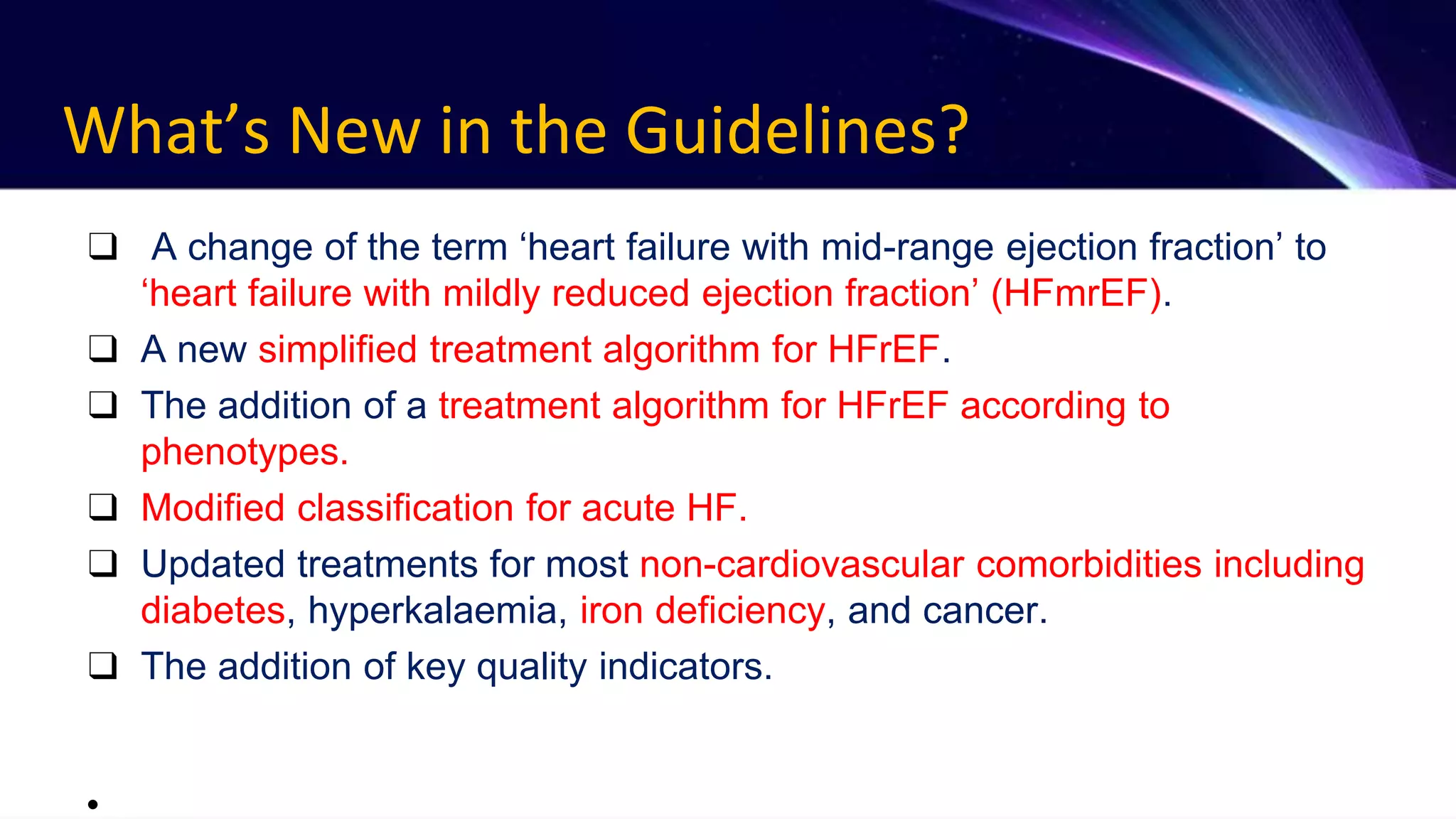 2021 ESC Guidelines for Heart Failure - What's New and How much to ...