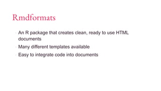 R markdown and Rmdformats | PPT