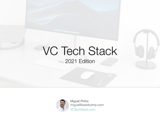 VC Tech Stack - 2021 | PPT