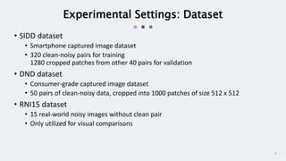Invertible Denoising Network: A Light Solution for Real Noise Removal | PPT