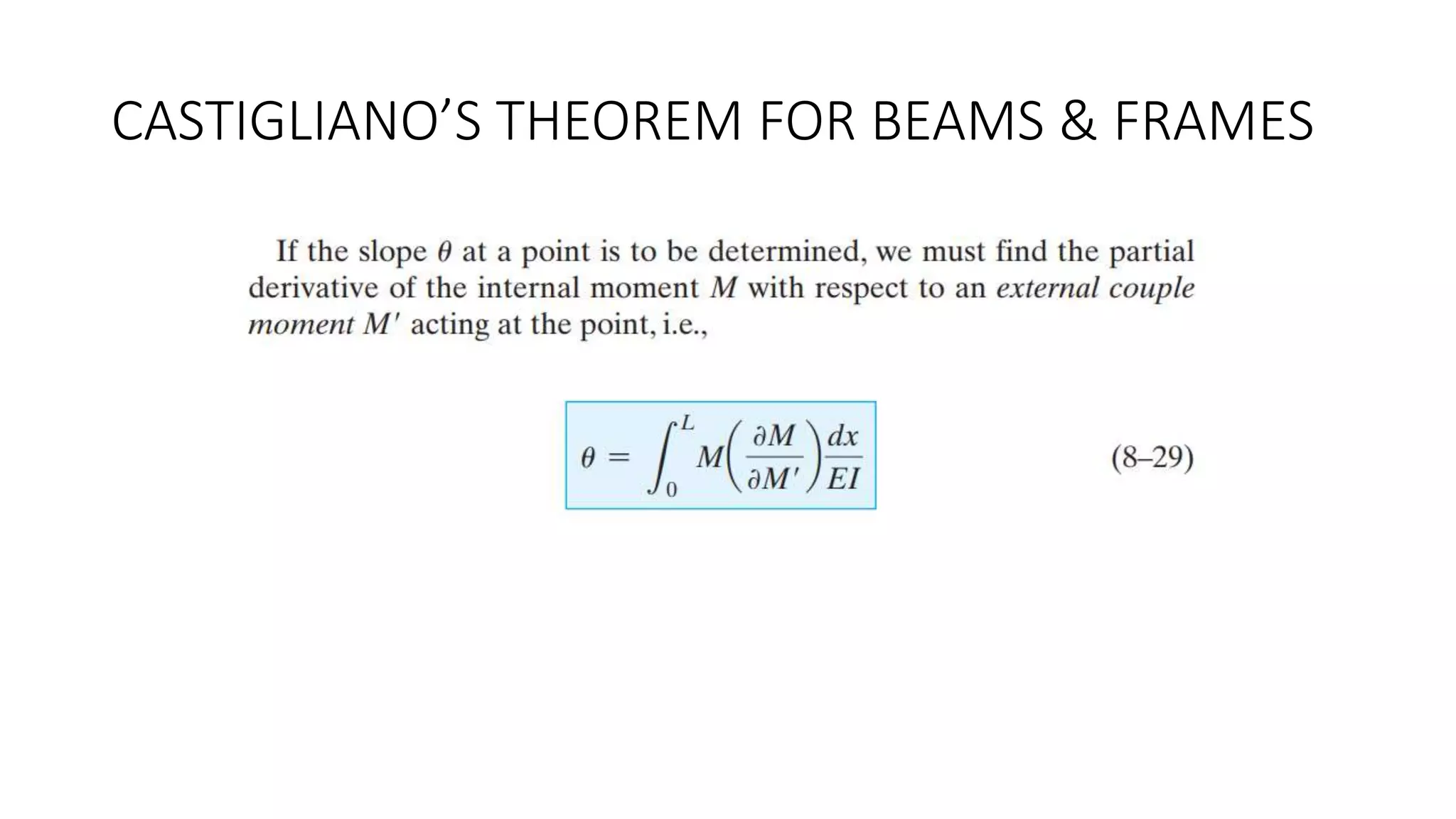 Topic1_Castiglianos for Theorem Beams and Frames.pptx
