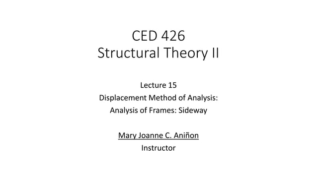 Topic3_Displacement Method of Analysis Frames Sideway.pptx