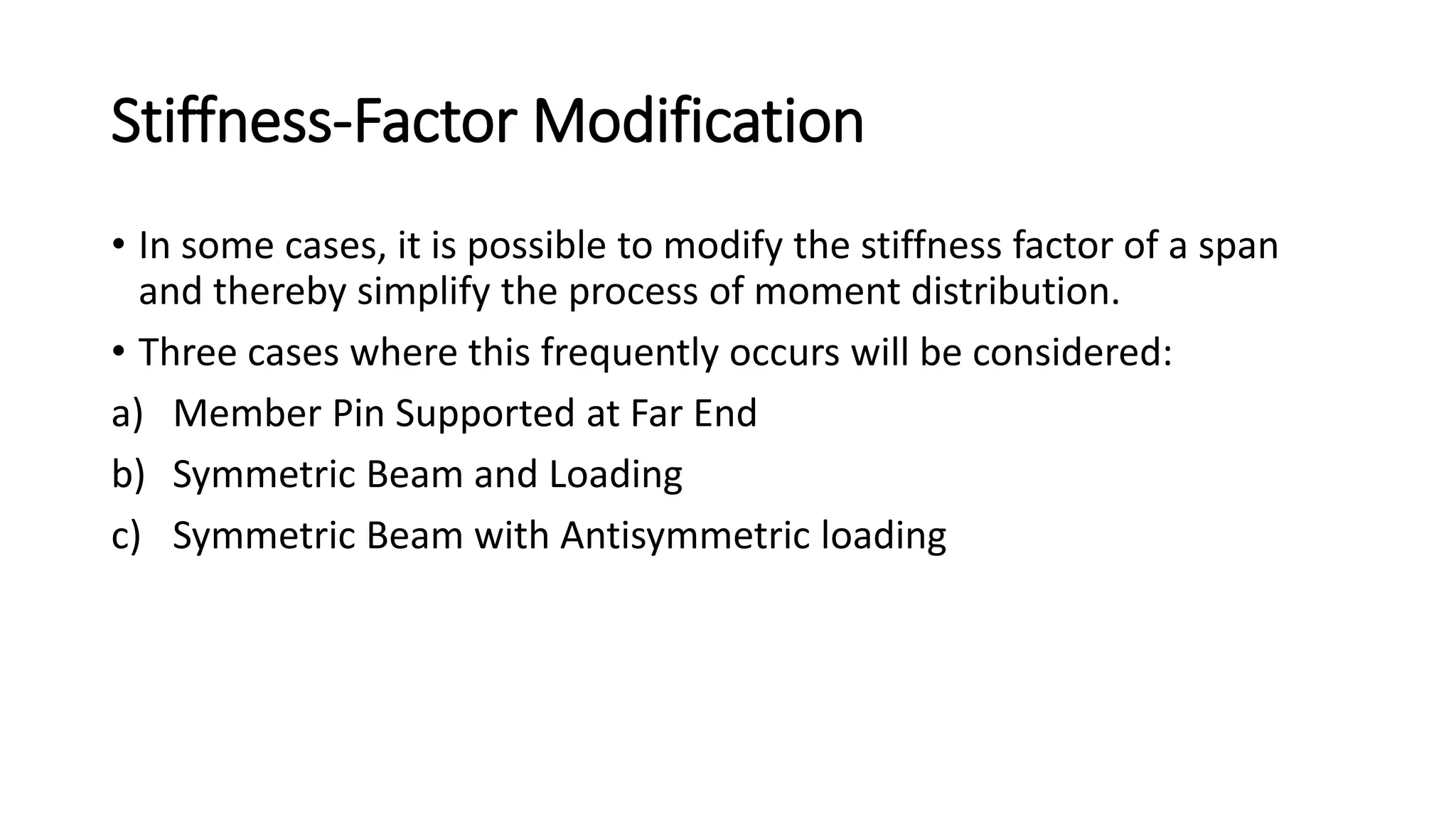 Topic4_Moment Distribution with Stiffness Factor Modification.pptx