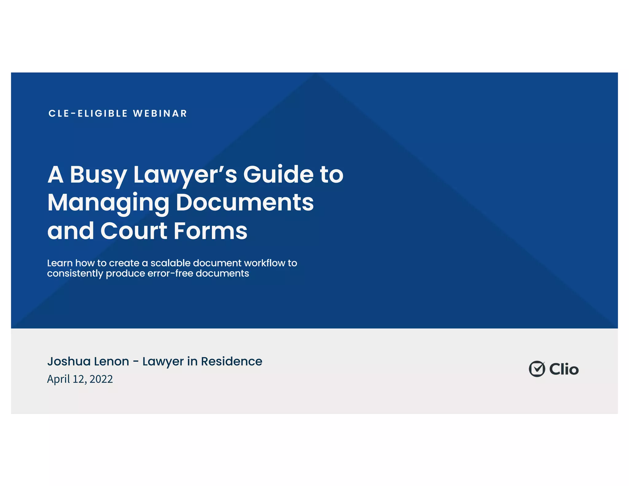 A Busy Lawyer’s Guide to Managing Documents and Court Forms | PDF