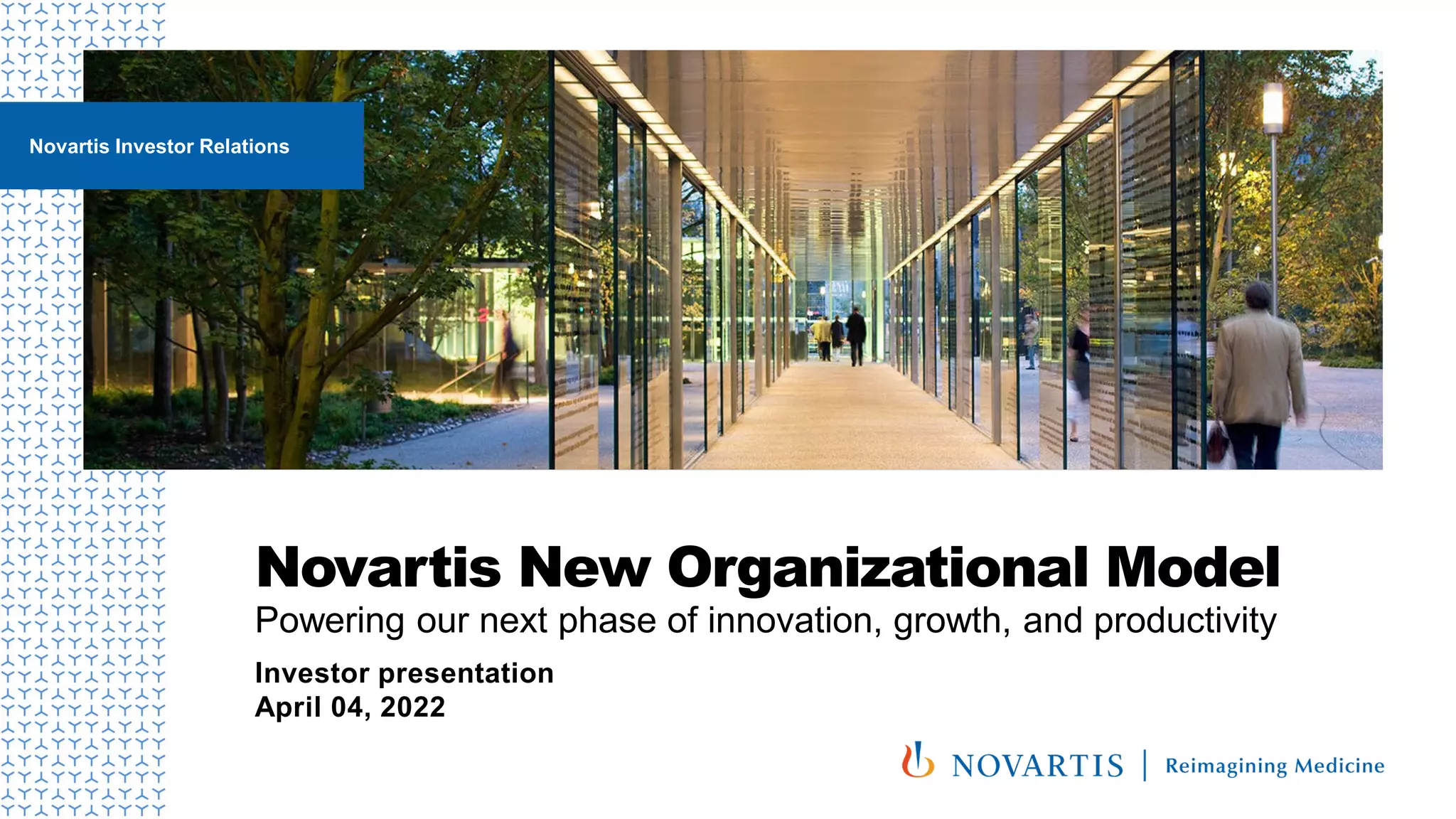 2022-04-novartis-new-organizational-model-presentation.pdf