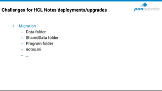 dachnug49 - Command & Conquer HCL Notes Client Upgrades | PPT