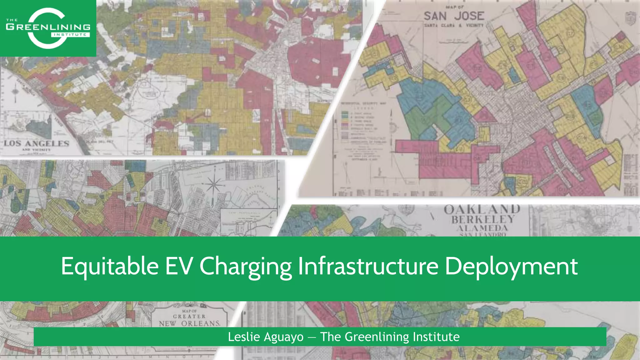 Equitable EV Charging Infrastructure Deployment by Leslie Aguayo | PPTX