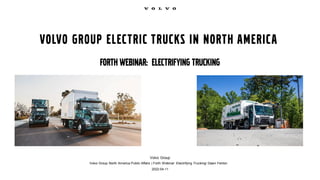 Volvo Group Electric Trucks In North America by Dawn Fenton | PPT