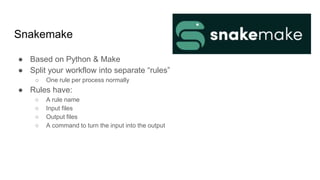 2022.03.24 Snakemake.pptx | Cloud Computing | Internet