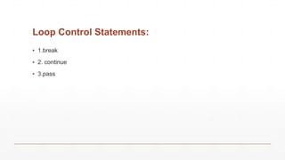 2024-25 TYBSC(CS)-PYTHON_PROG_ControlStructure.pptx