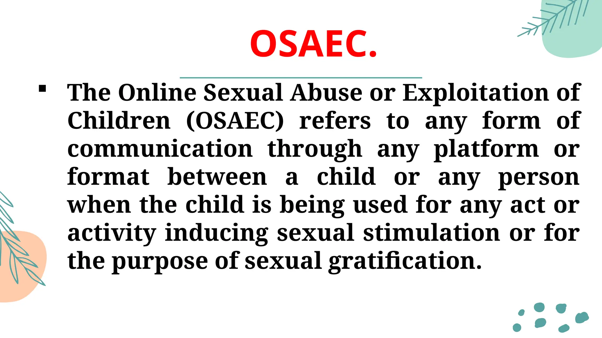 2022-Anti-OSAEC-and-Child Sexual Abuse and Exploitation Material | PPTX