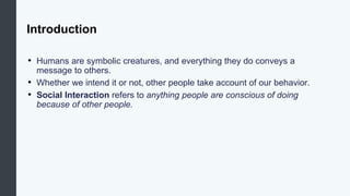 2022-Chapter 4-Social Interaction.ppt