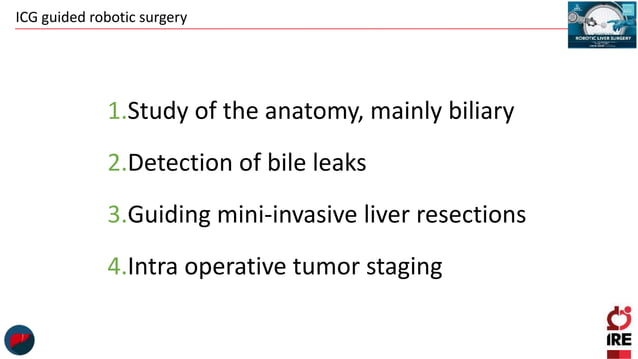 ICG guided robotic liver surgery | PPTX | Surgery | Medical Health