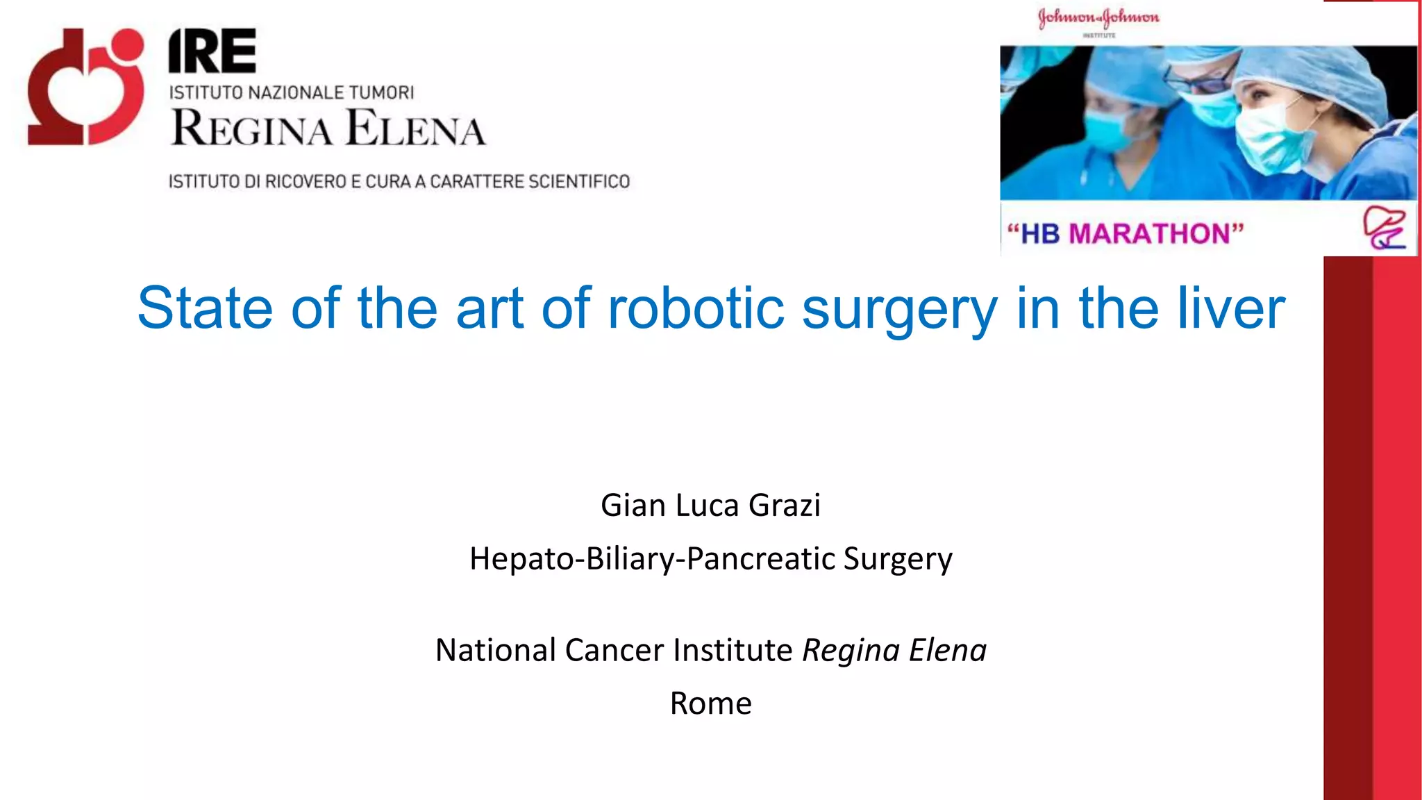 State Of The Art Of Robotic Surgery In The Liver Pptx